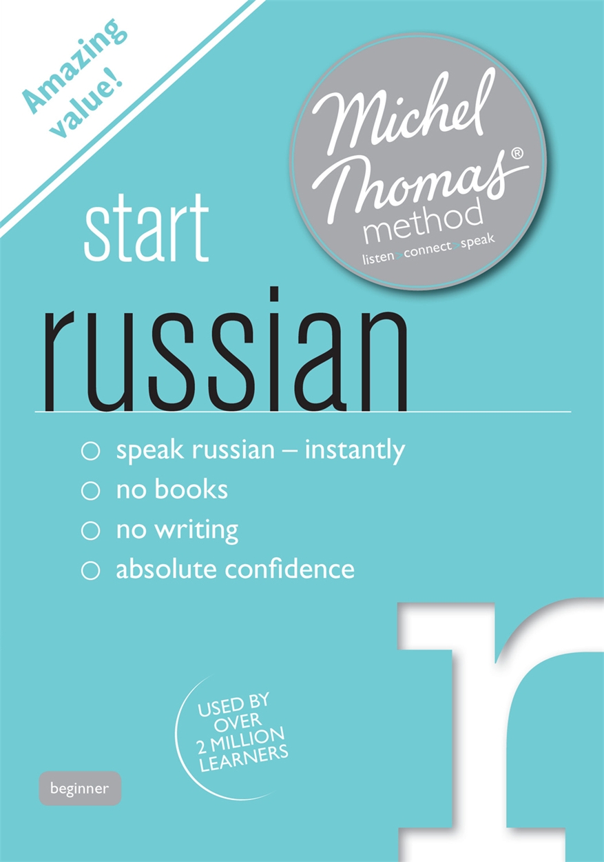Start Russian (Learn Russian with the Michel Thomas Method) by Michel ...