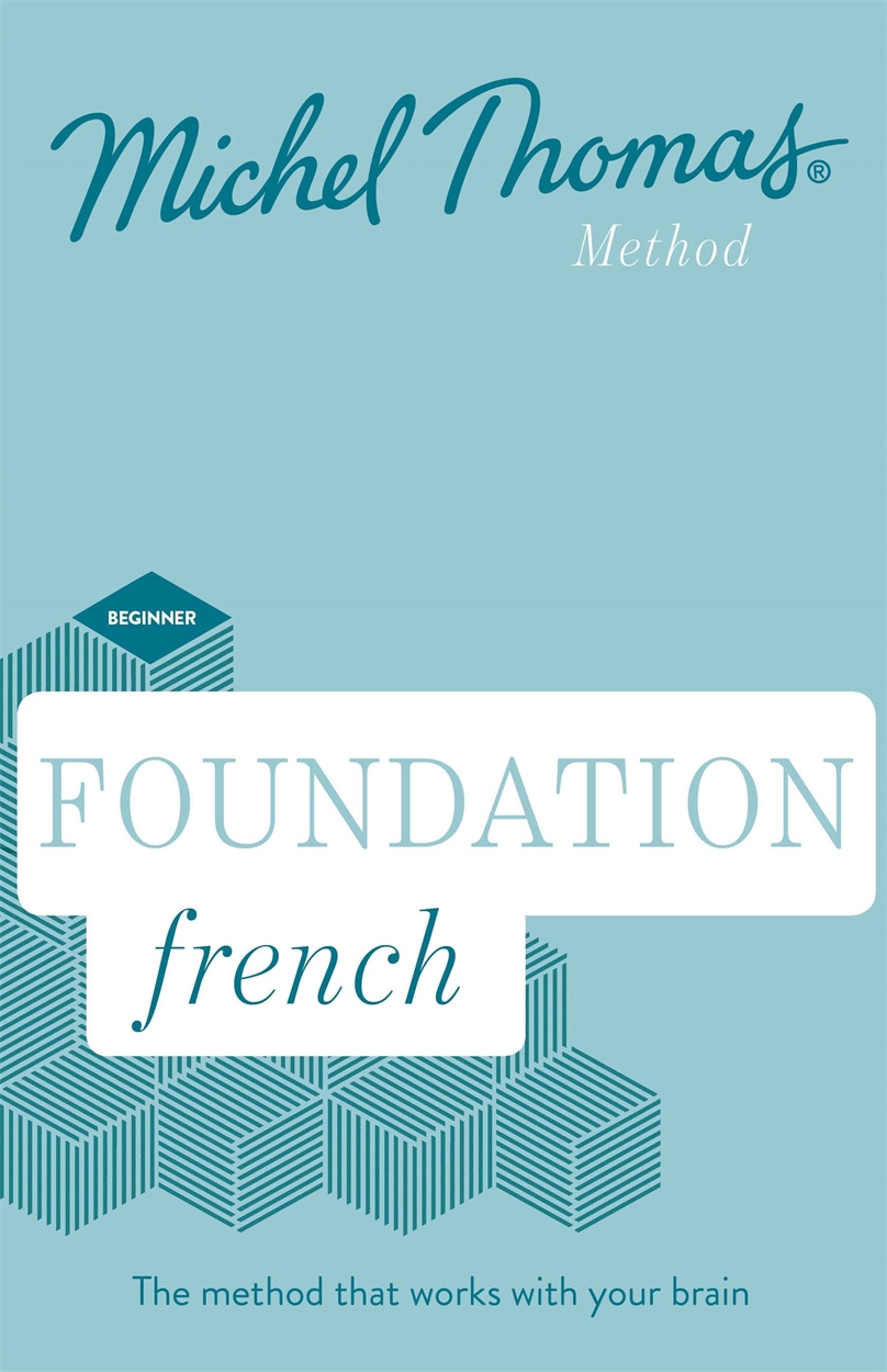 Foundation French New Edition (Learn French with the Michel Thomas ...