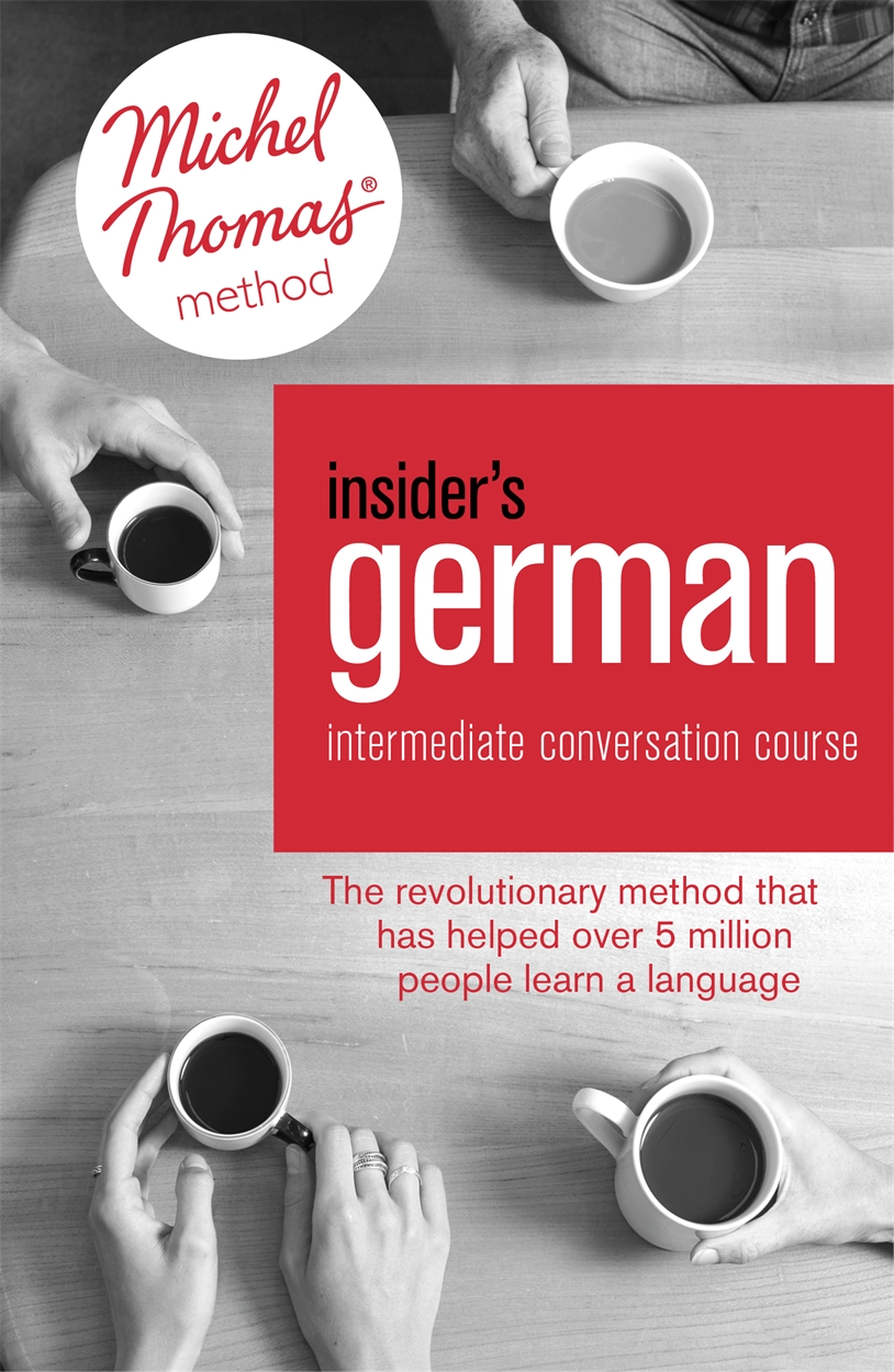 Insider’s German Intermediate Conversation Course (Learn German with ...
