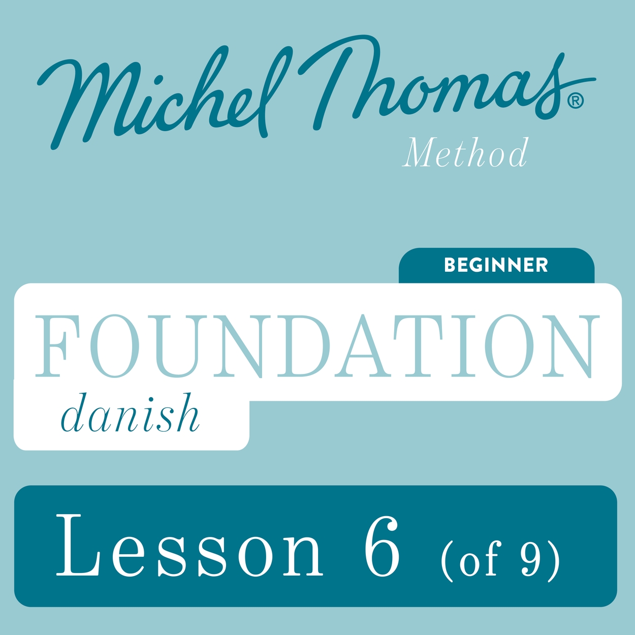 Foundation Danish (Learn Danish with the Michel Thomas Method) – Lesson ...